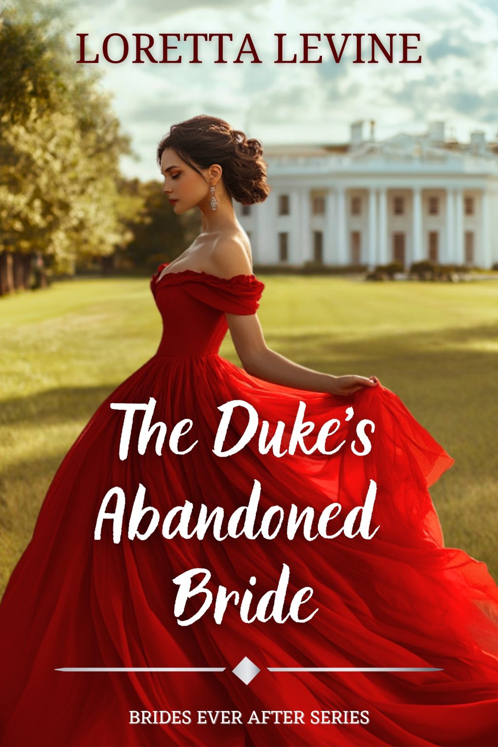 The Duke’s Abandoned Bride – lorettalevine.com